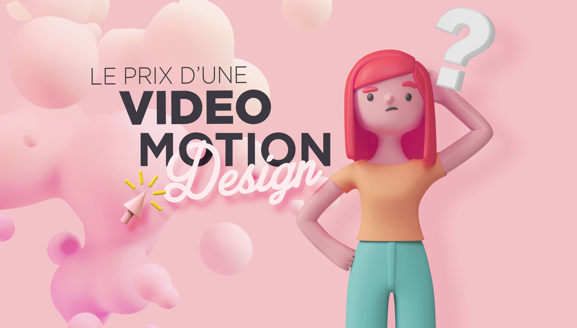 Quel est le prix d'une vidéo en motion design ? - Pinkanova